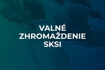 Valné zhromaždenie SKSI 2022